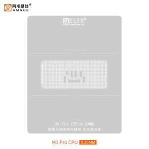 钢网Stencil-M1 Pro CPU-阿毛易修 | AMAOE TOOLS
